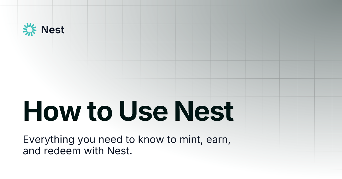 How to Use Nest | Nest